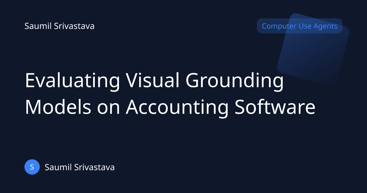 Evaluating Visual Grounding Models on Accounting Software | Saumil ...